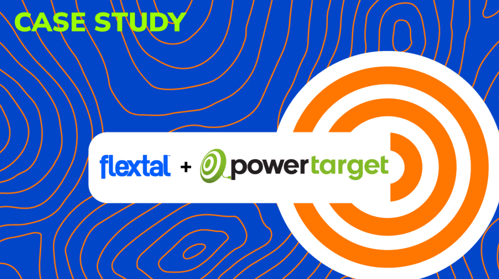 Power Target + FlexTal – a Game-Changing Partnership; Scaling Marketing Effortlessly - FlexTal.com
